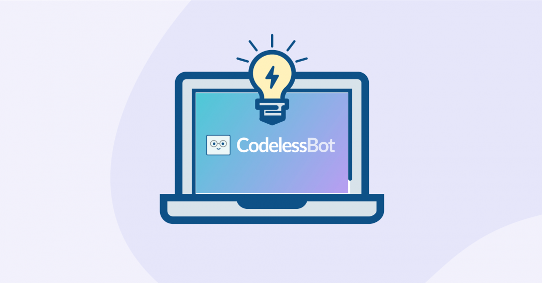 8 Tips & Tricks for New CodelessBot Members - CodelessBot